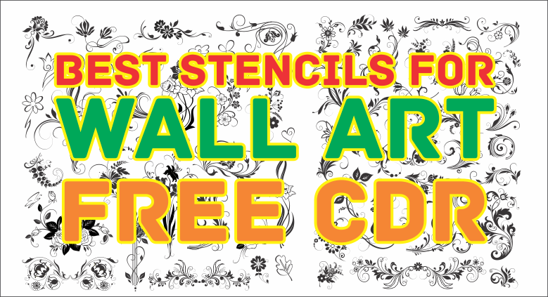 Best Stencils for wall art free CDR - MSB GRAFIX