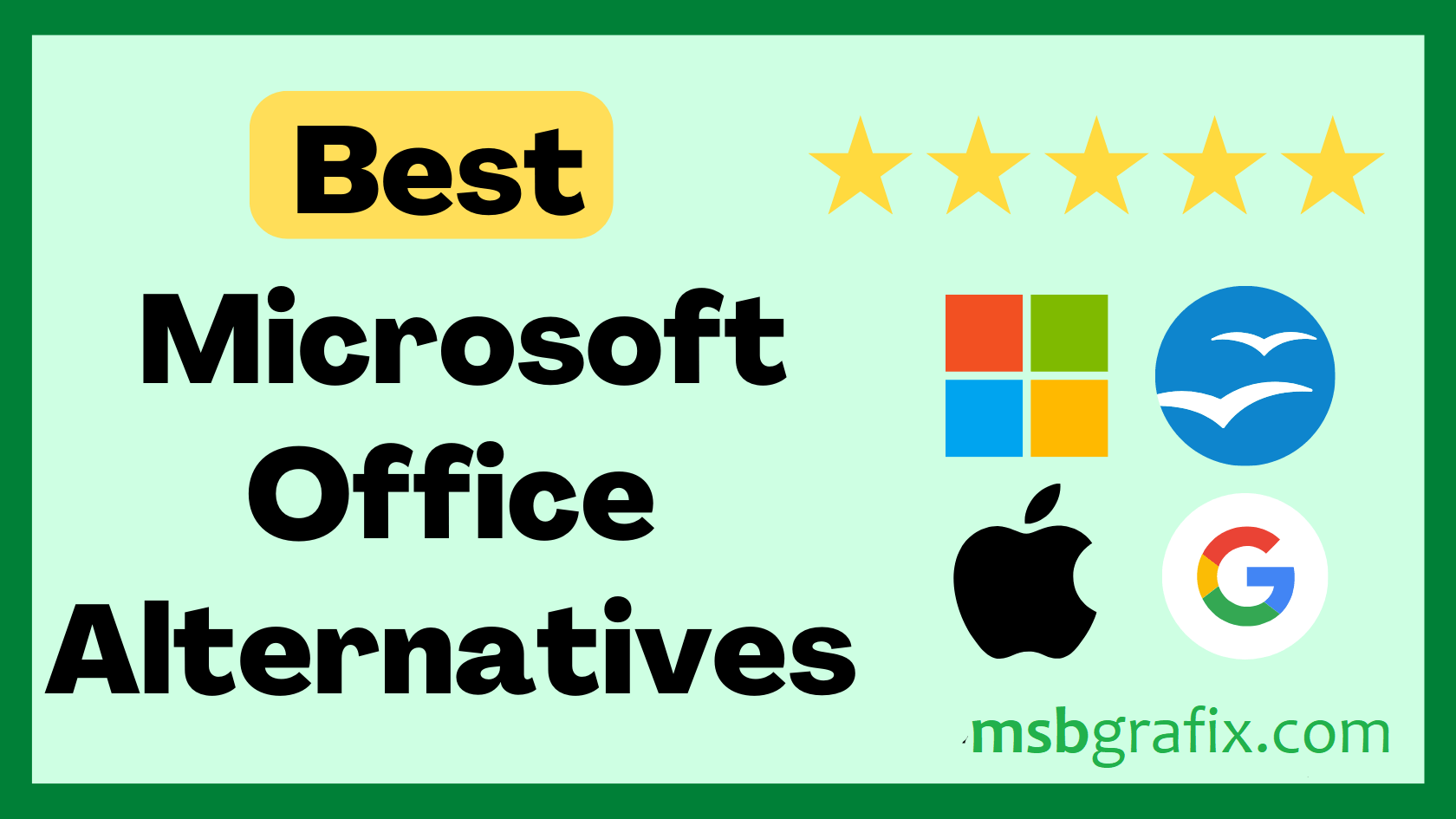 12 Best Microsoft Office Alternatives - MSB GRAFIX 12 Best Microsoft Office Alternatives - MSB GRAFIX