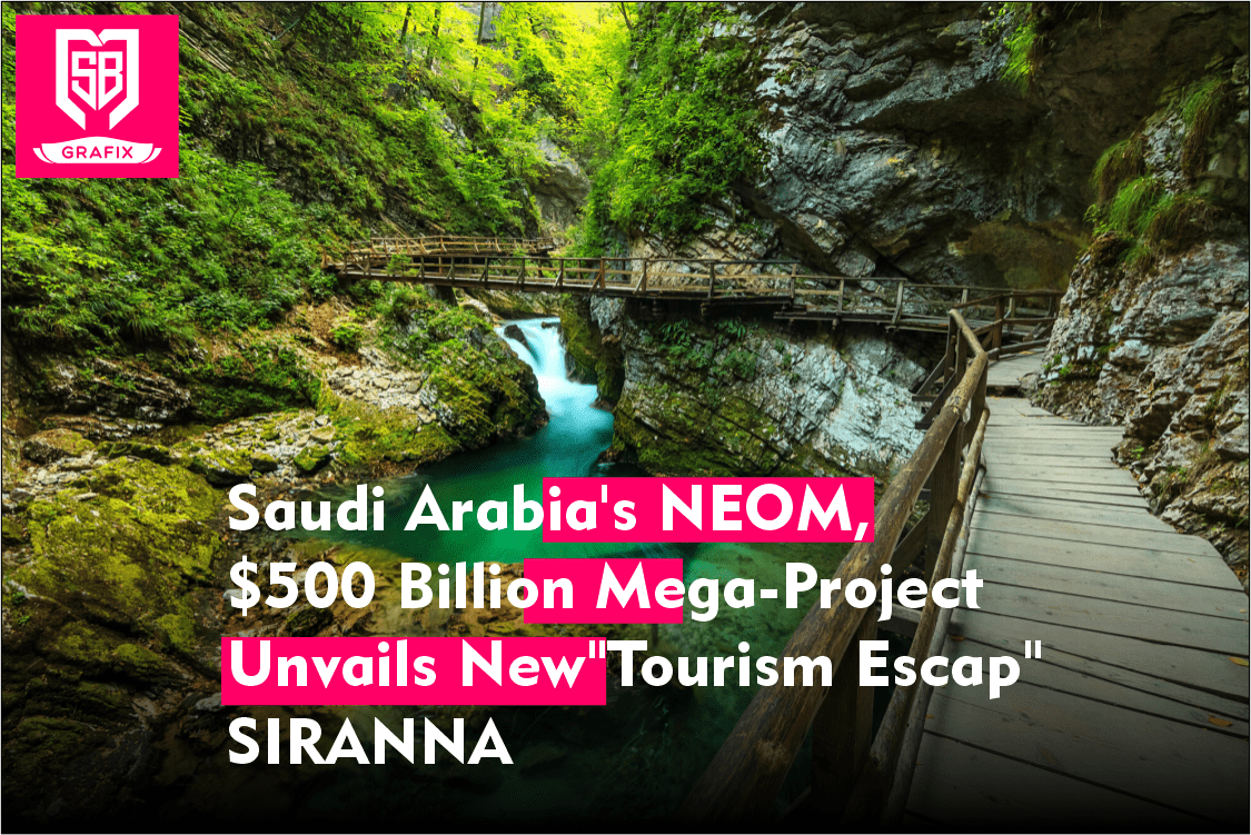 Siranna: A New Tourism Escape in NEOM » MSB GRAFIX